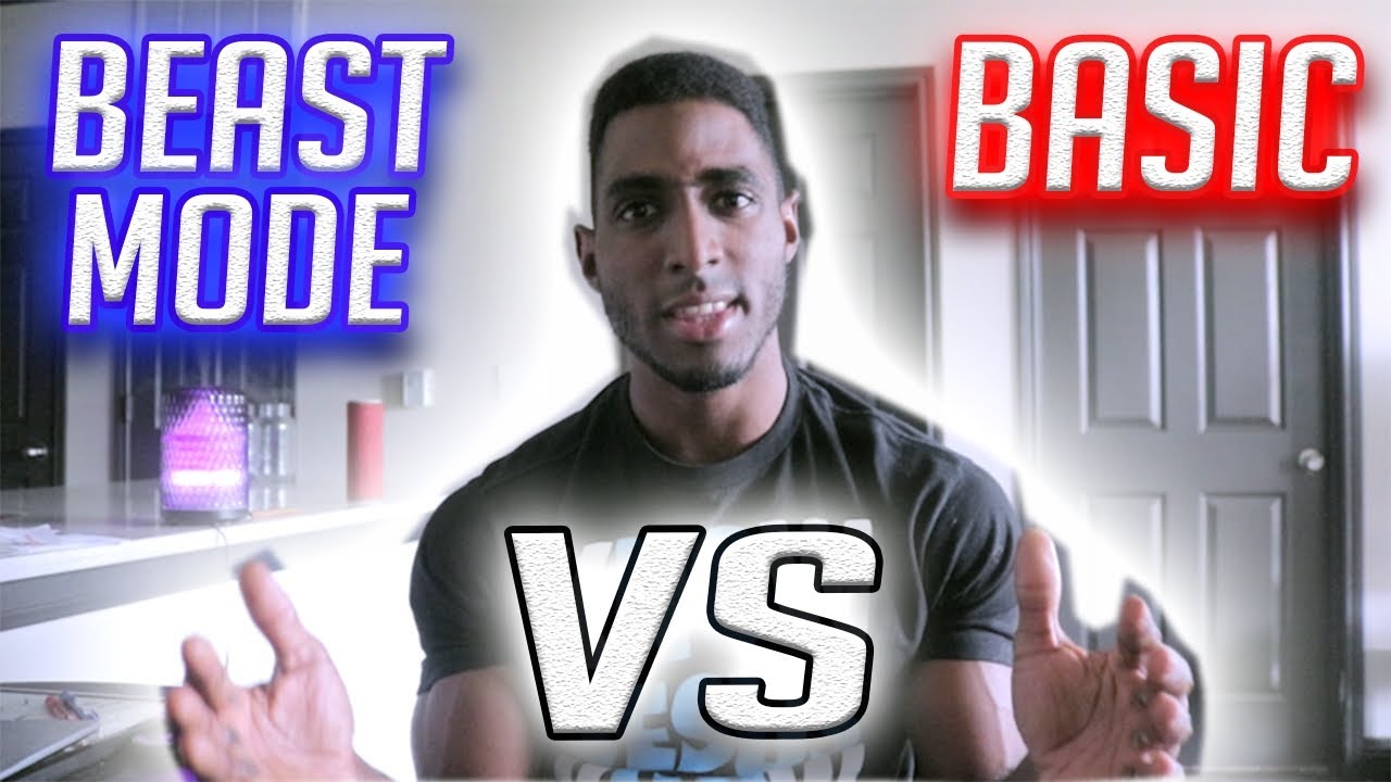 Beast Mode or Basic (Which One Are You?) - YouTube
