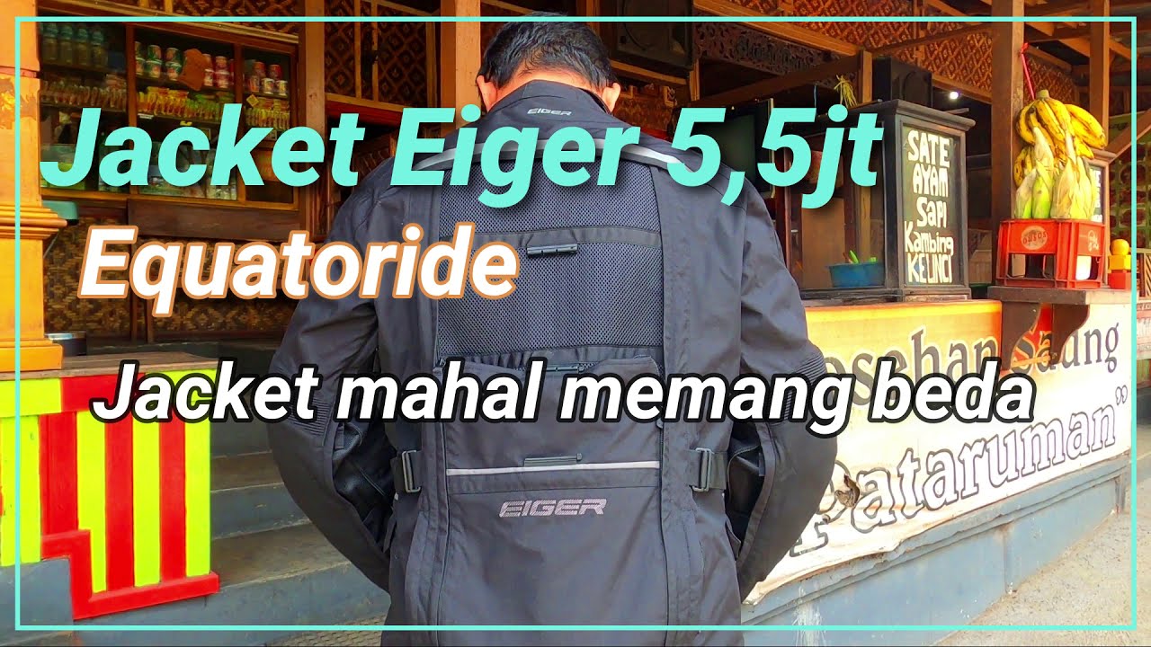 Eiger jacket touring riding adventure Equatoride - YouTube