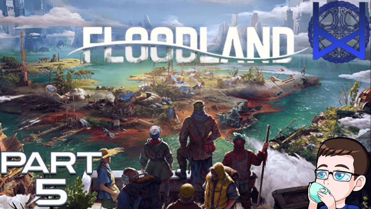 Floodland Gameplay Part 5 - YouTube