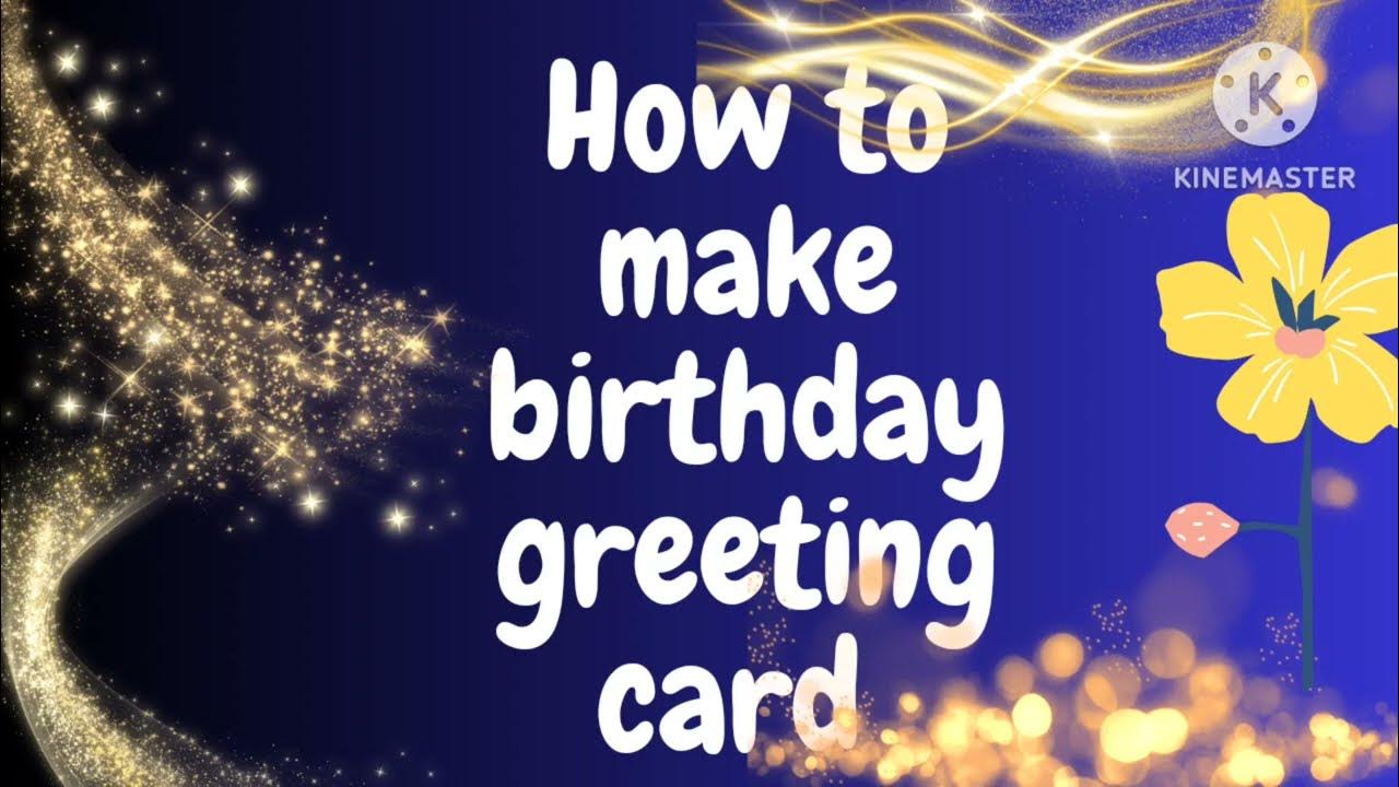 how to make birthday greeting card - YouTube