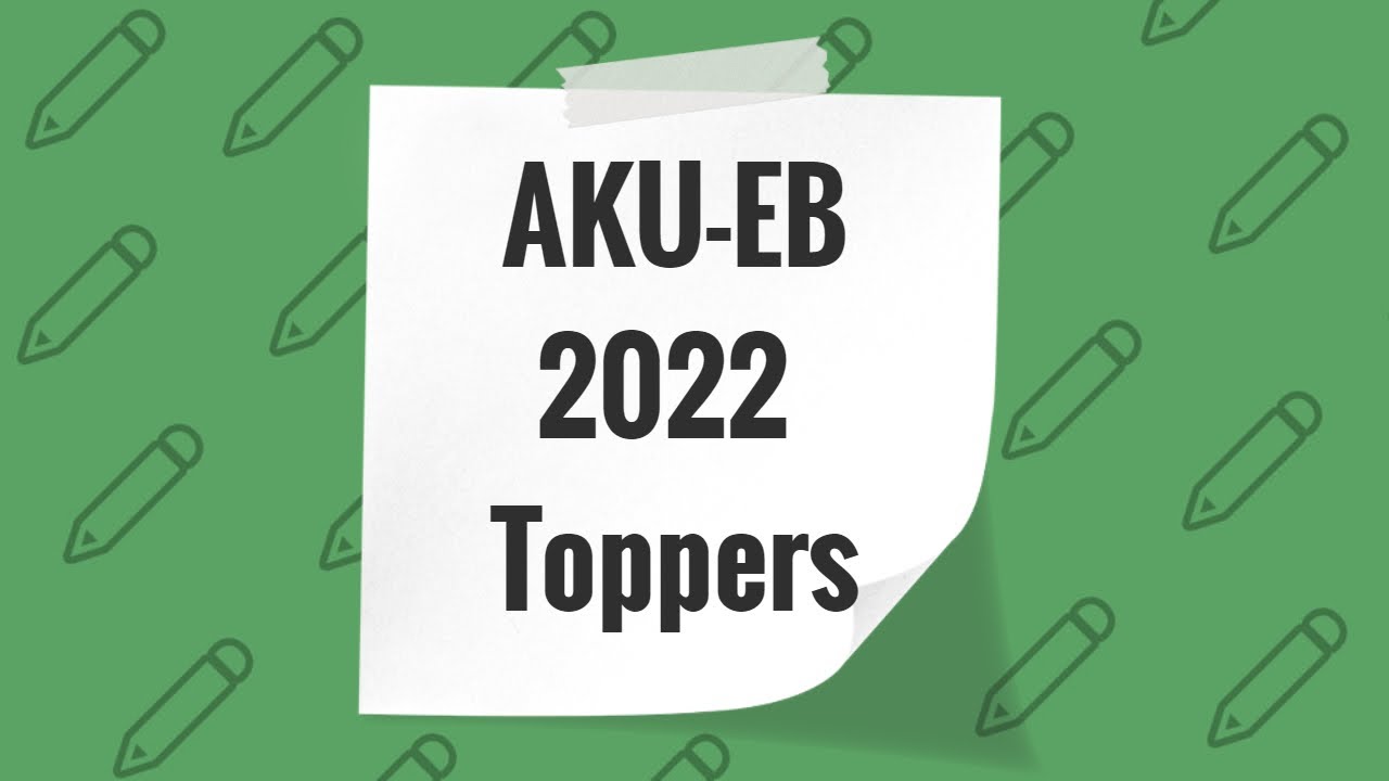 AKU-EB 2022 High Achivers - YouTube
