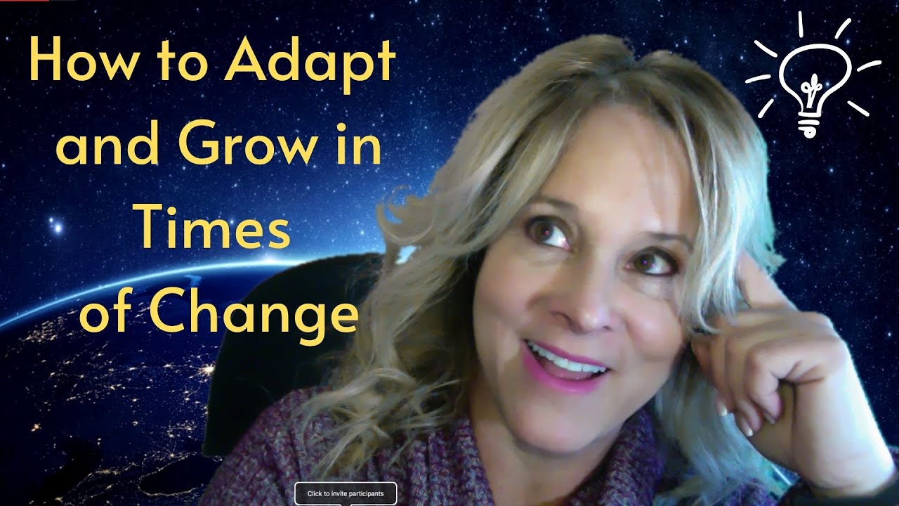 Adapt and Grow in Times of Change - YouTube