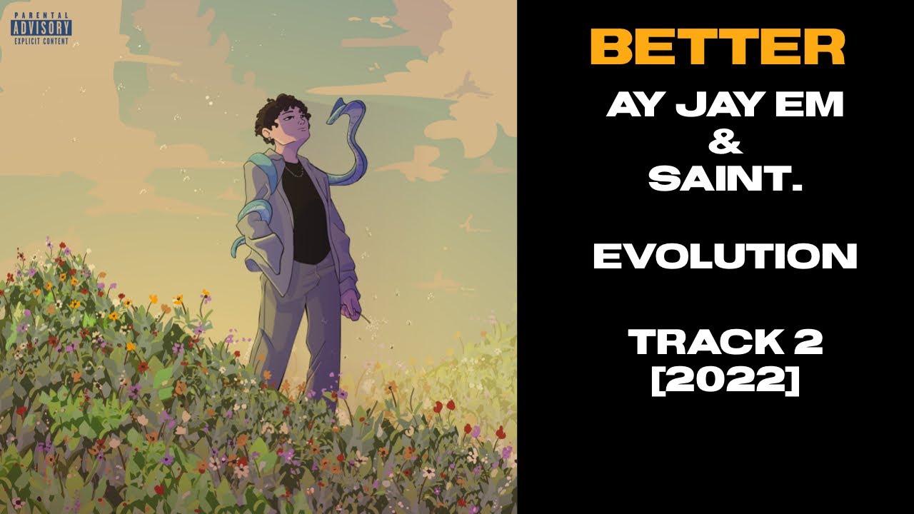 Ay Jay Em & Saint. - Better (Official Audio) - YouTube