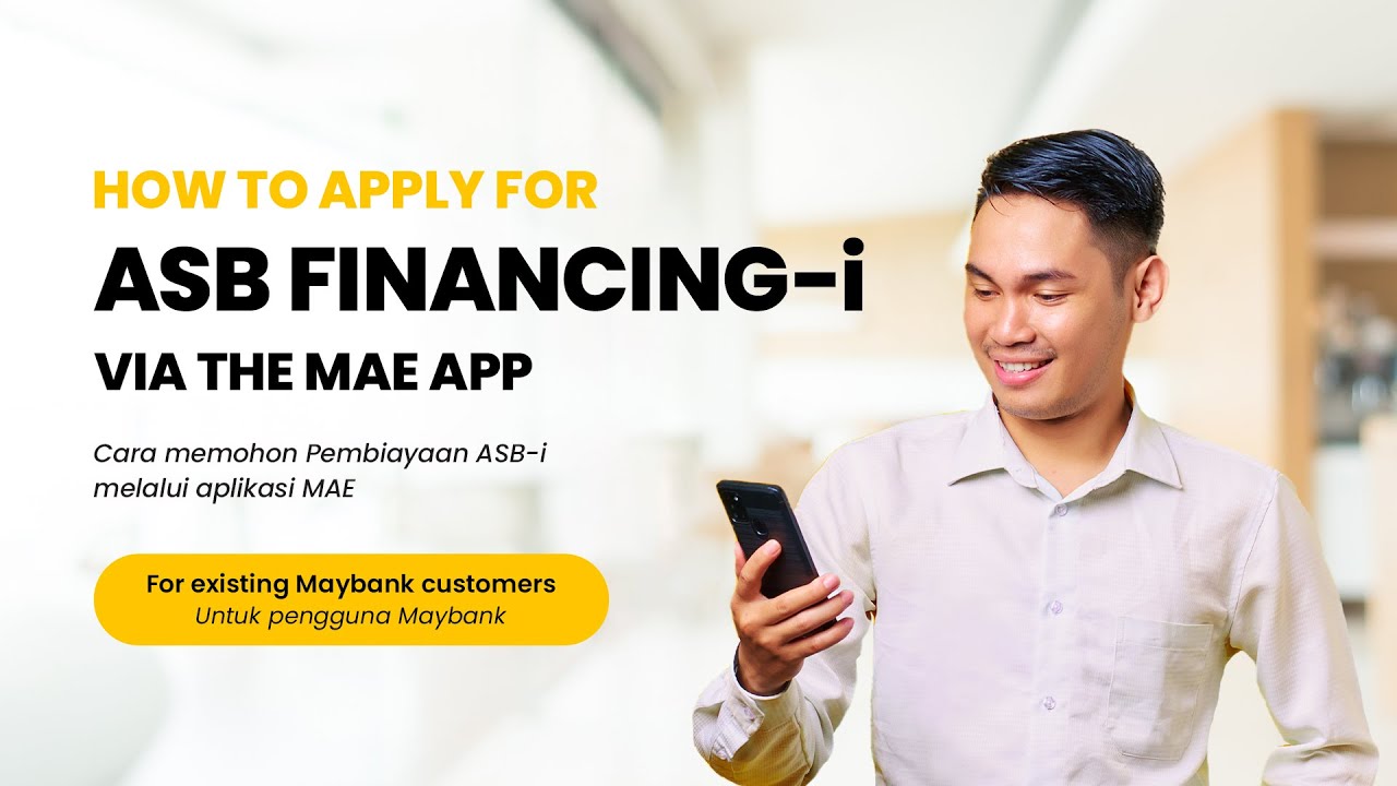 MAE 101 - How to apply for a ASB Financing/-i Account (For existing ...