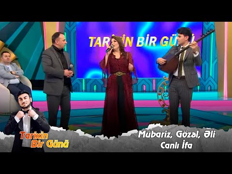 Mubariz, Gozel, Eli - Canli ifa (Tarixin Bir Günü) 02.11.2023