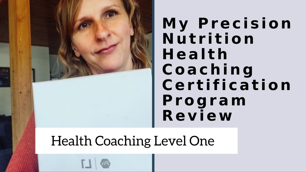 Precision Nutrition Health Coaching Certification Program Level 1 ...