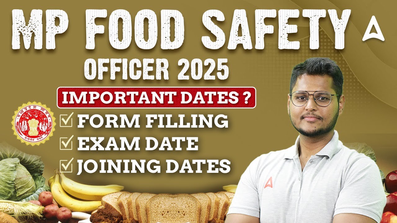 MP Food Safety Officer 2025 | MP FSO Form Filling, Exam Date, Joining ...