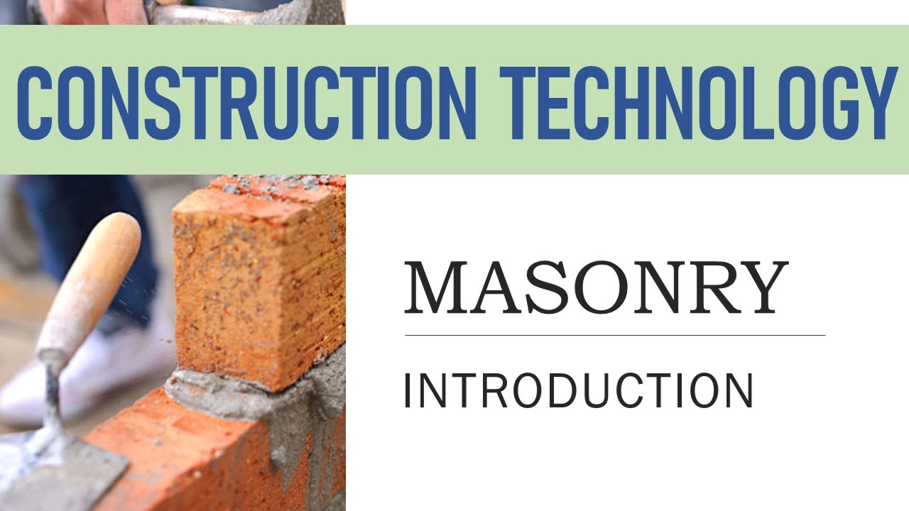 Construction Technology - Masonry : Introduction - YouTube