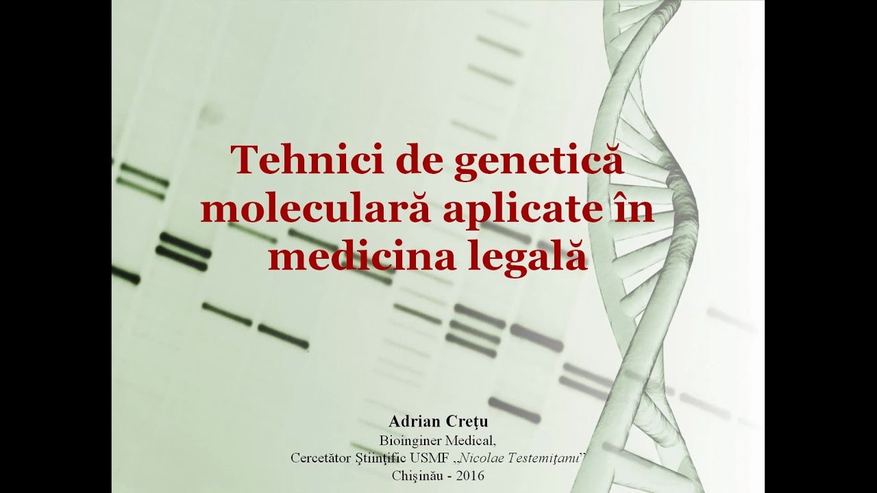Tehnici de genetica moleculara aplicate in medicina legala - Adrian ...