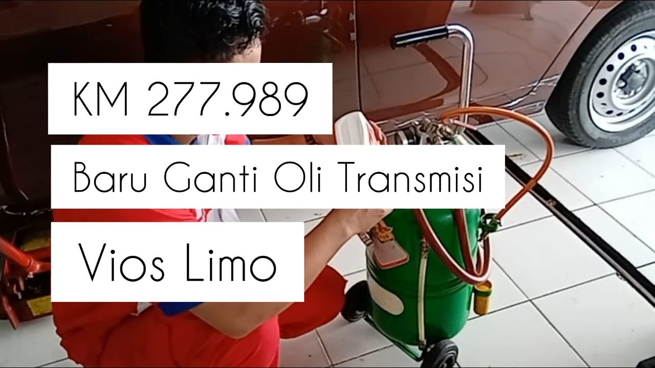 14. Ganti oli transmisi/persneling Vios Limo Gen2 Ex Blue Bird km 277. ...