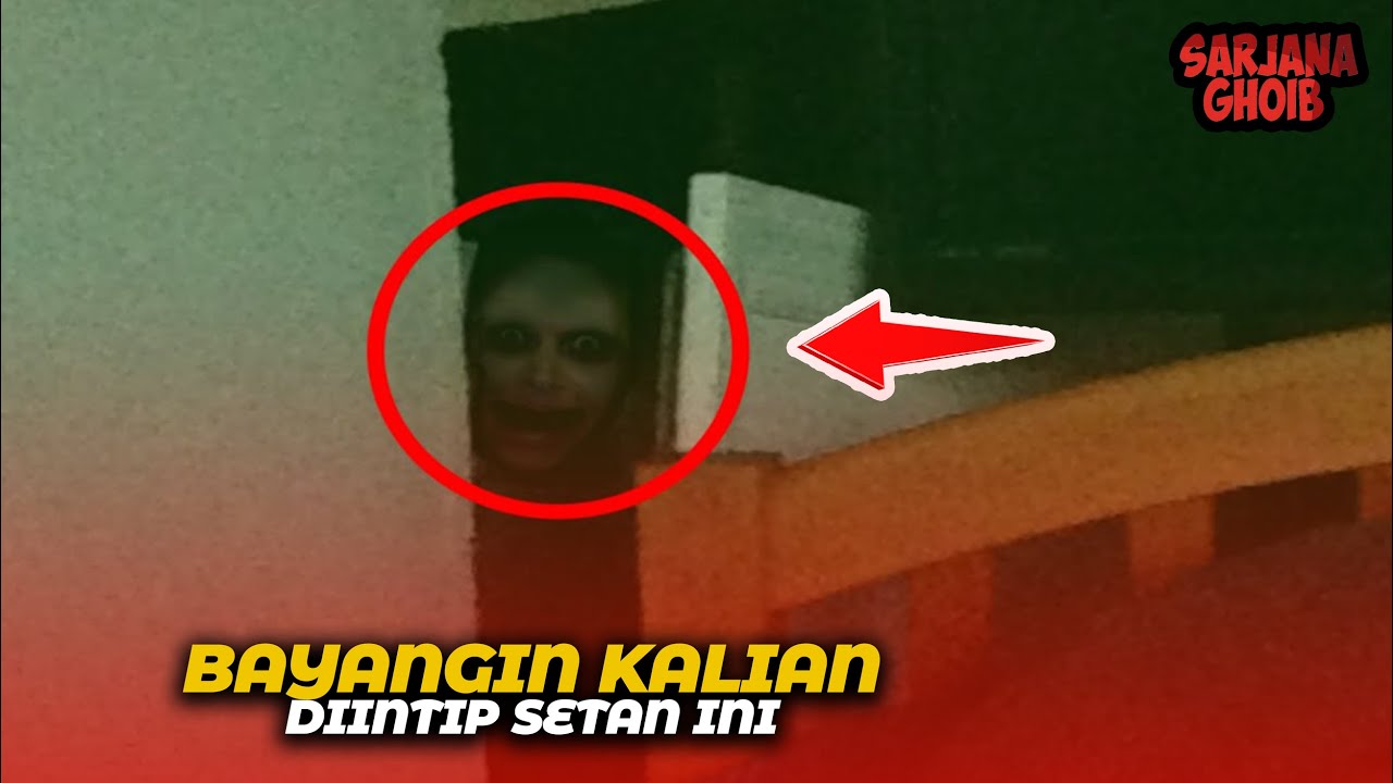 Ngeri Bener Diintip Setan Macam Gini.! 7 Penampakan Horor Paling Asli ...