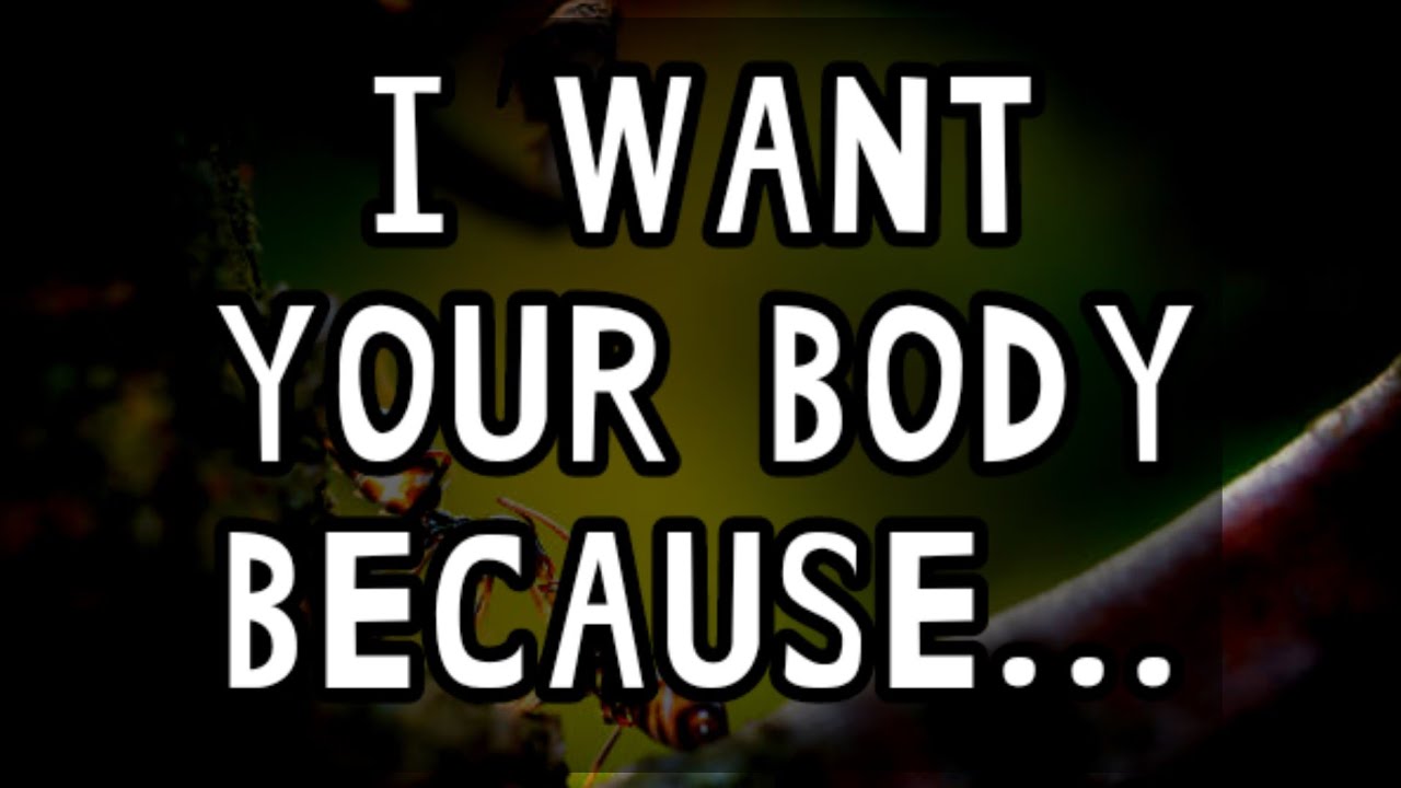 Dm to Df ️☺️ || I WANT YOUR BODY BECAUSE...💌💕😘👩‍ ️‍👨🌹☺️ || Love Letter🌹 ...