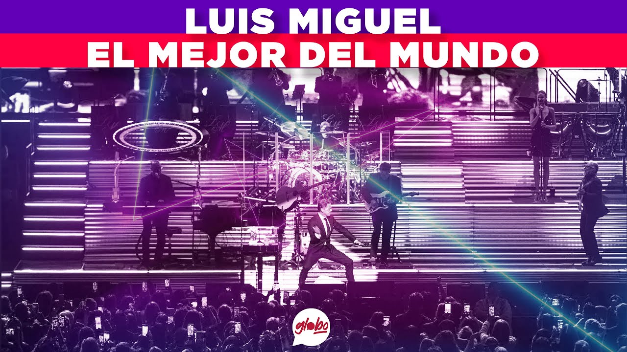 Luis Miguel es nombrado EL MEJOR DEL MUNDO... Aquí te contamos TODO ...