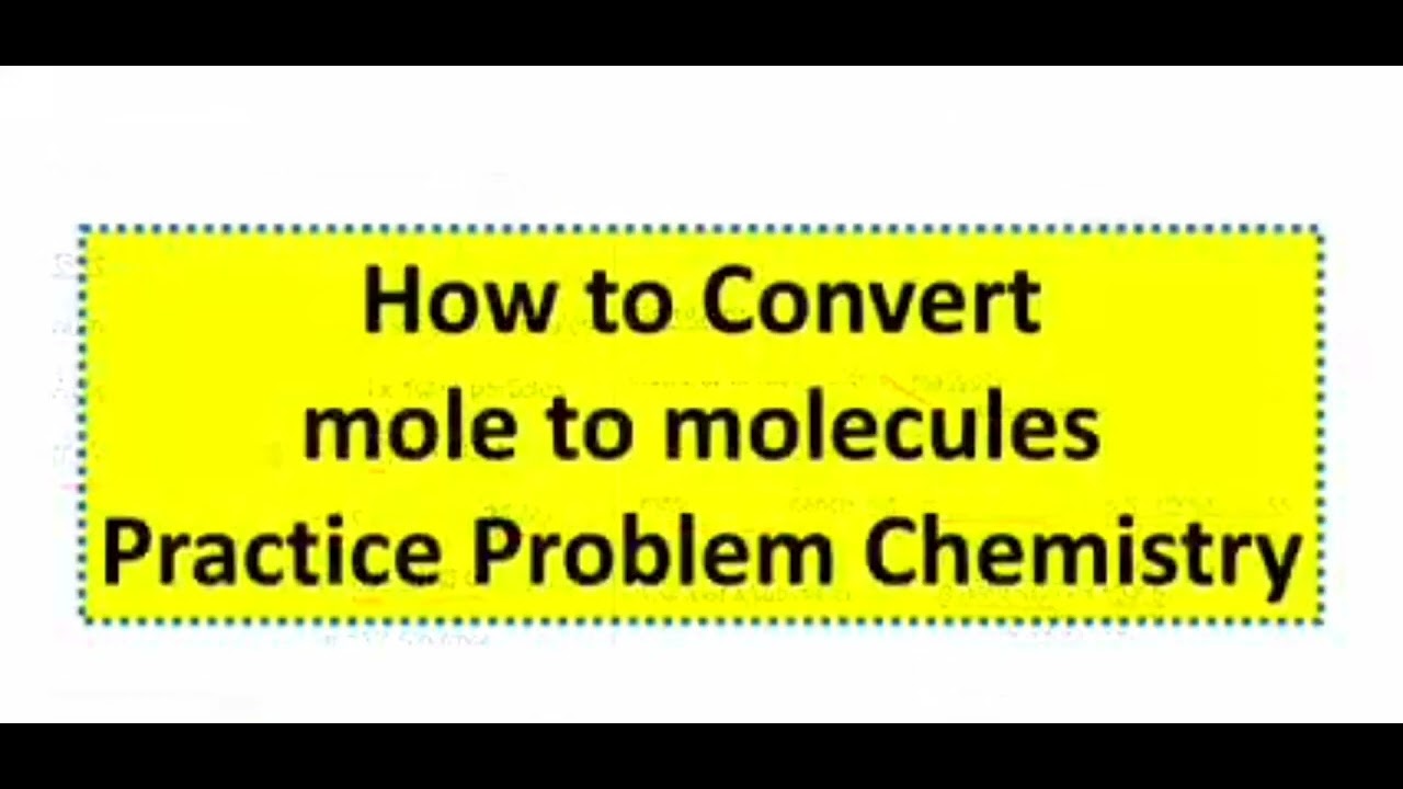 How To Convert Molecules To Mass grams Practice Problem Chemistry how-to-convert-molecules-to-mass-grams-practice-problem-chemistry
