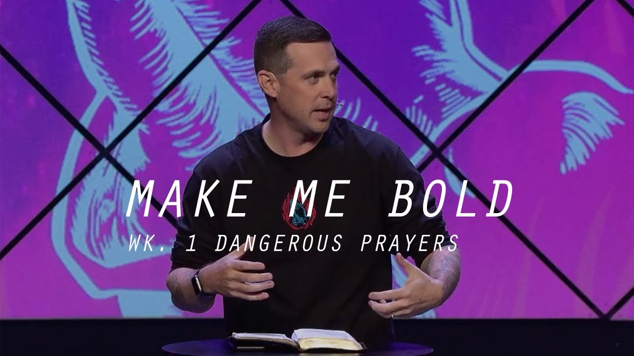 Make Me Bold | Trevor DeVage | Pantano Church - YouTube