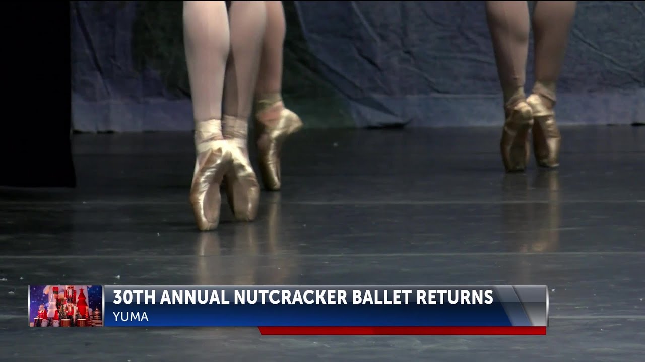 Ballet Yuma celebrates 30th Annual Nutcracker ballet - YouTube