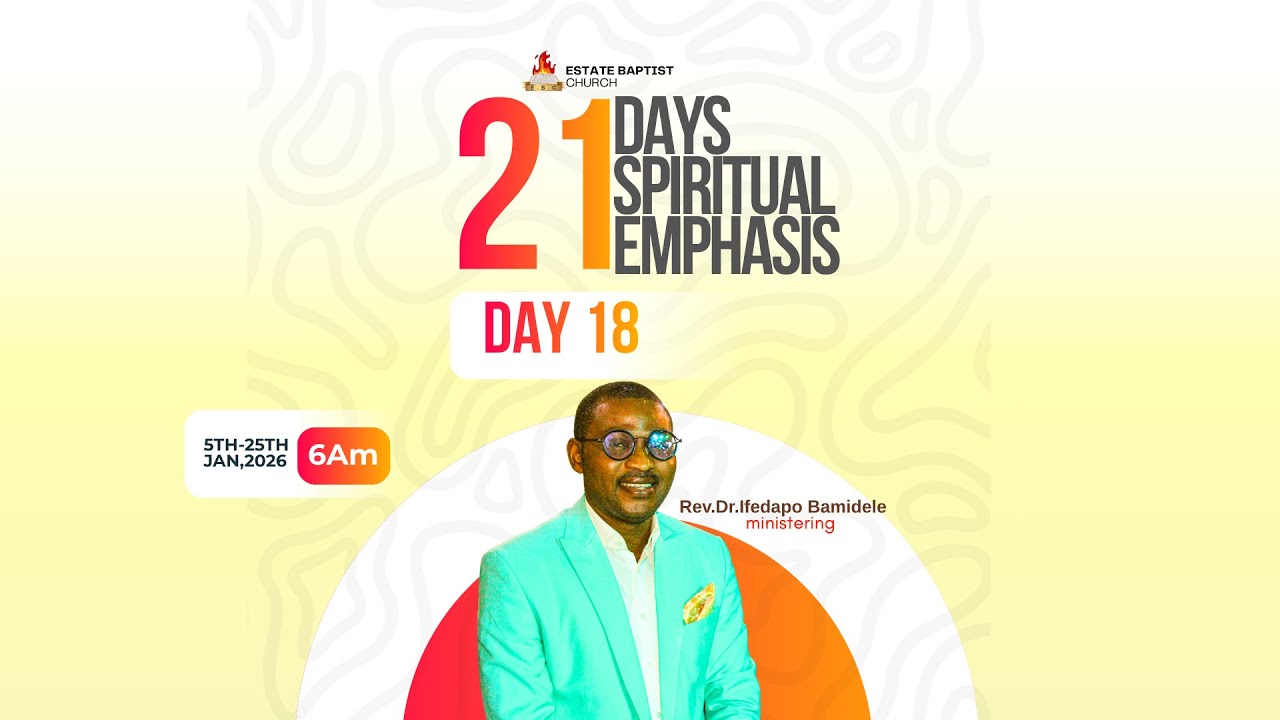 Spiritual Week of Emphasis || Day 18 || 22nd January,2026 - YouTube