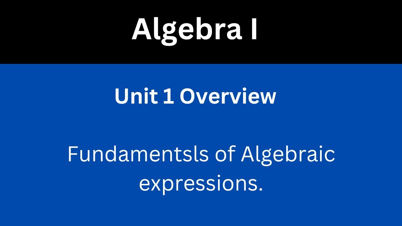 Fundamentals of expressions| Unit 1 | Algebra 1| Mathematics - YouTube