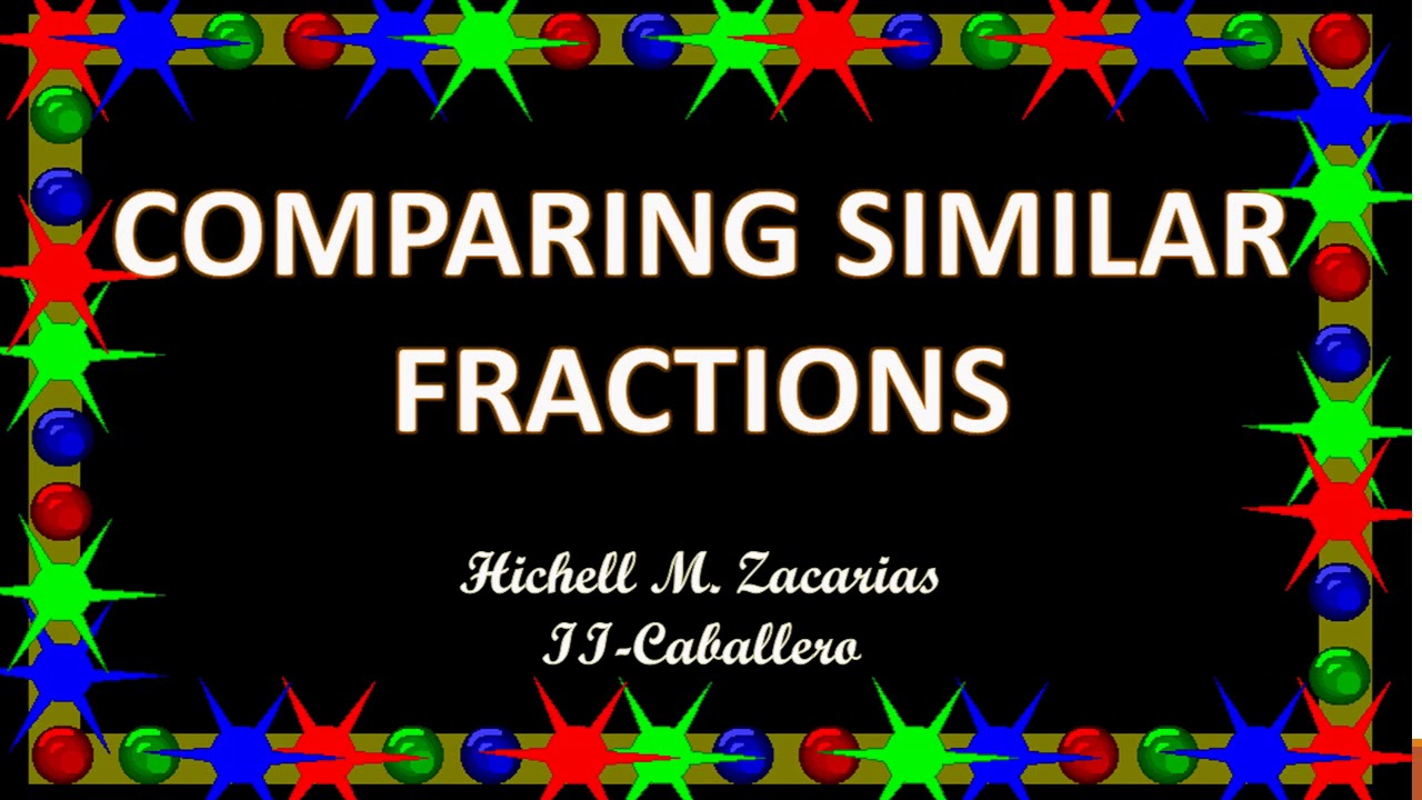 Q3 Math Lesson Comparing Similar Fractions YouTube q3-math-lesson-comparing-similar-fractions-youtube