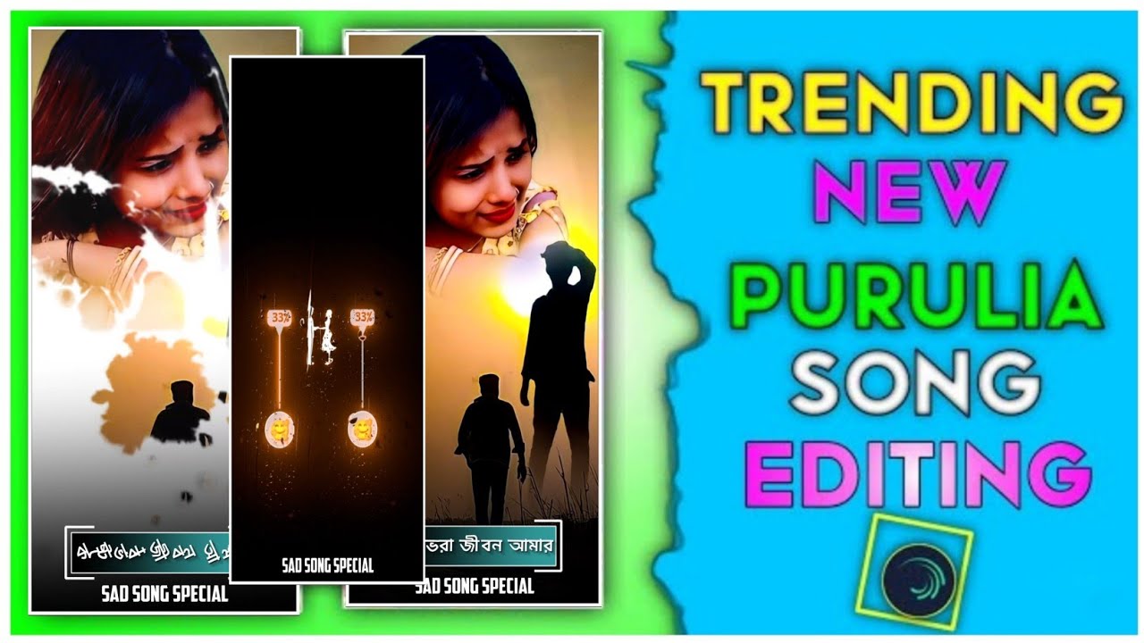purulia sad song status video editing // sad song video editing 2024 ...