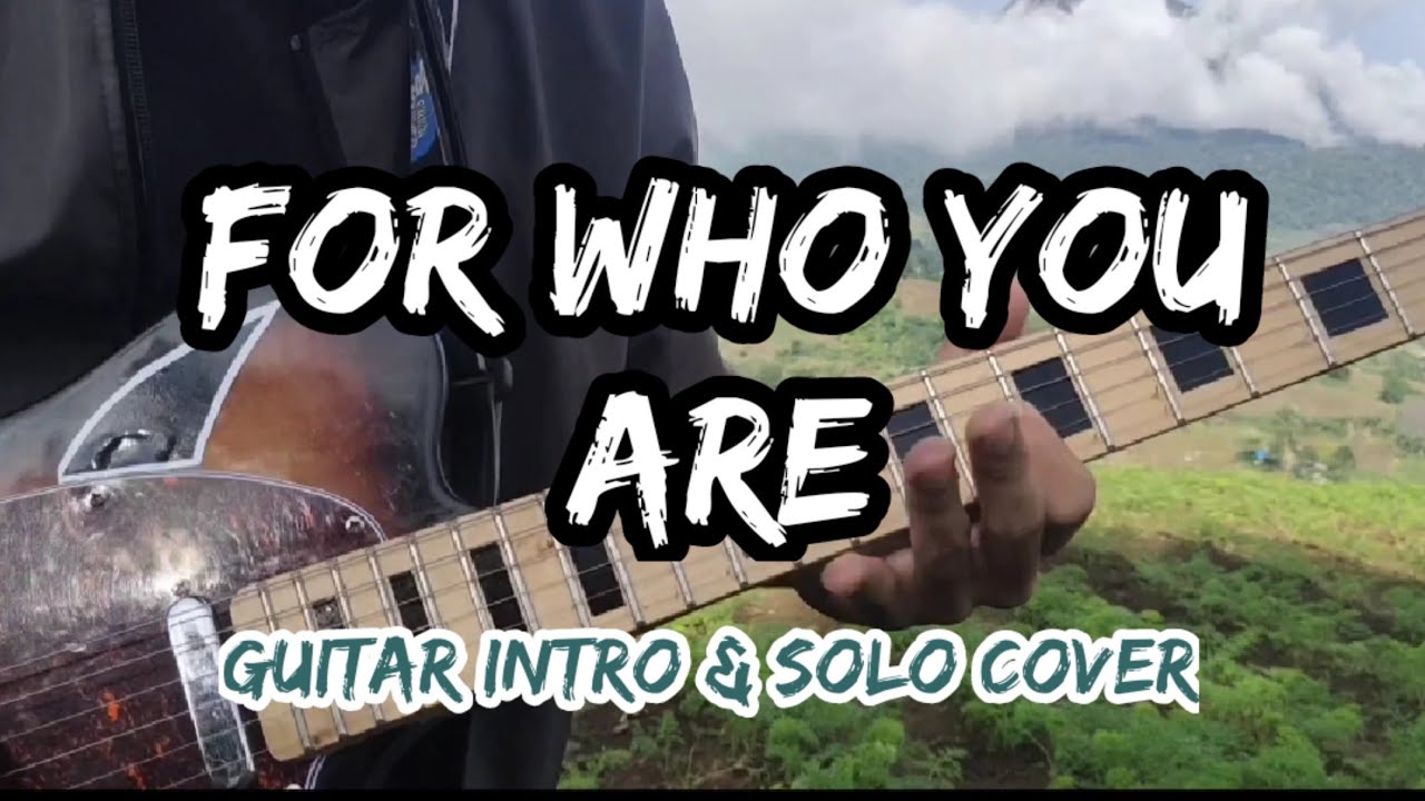 For Who You Are // Hillsong United | Official Guitar Intro & Solo Cover ...