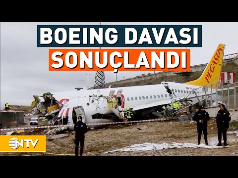 Sabiha Gökçen Havalimanı'nda 4 Yıl Önce Meydana Gelen Kazanın Davası Sonuçlandı | NTV