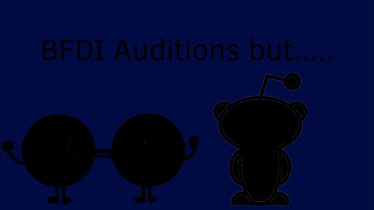 BFDI auditions but with more characters - YouTube