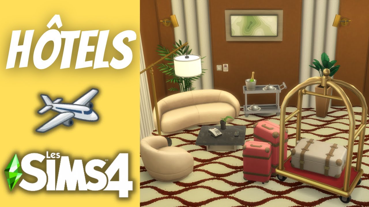 Les Hôtels dans les Sims 4 🏨 - YouTube
