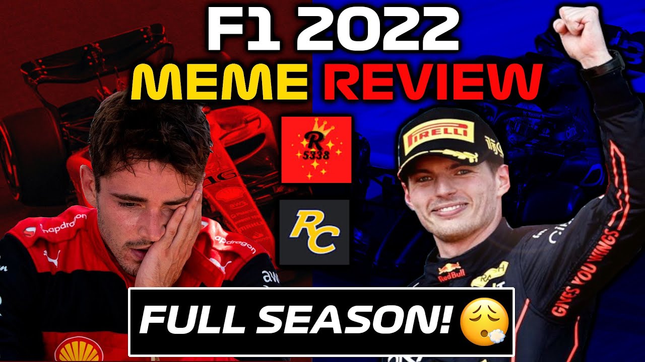 F1 2022 Full Season Meme Review - YouTube