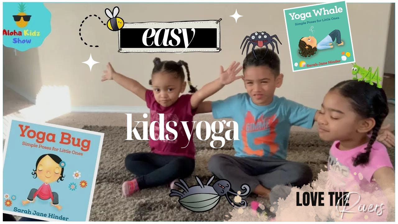 Kids Beginner Yoga with books Yoga Bug & Yoga Whale! Watch the books ...
