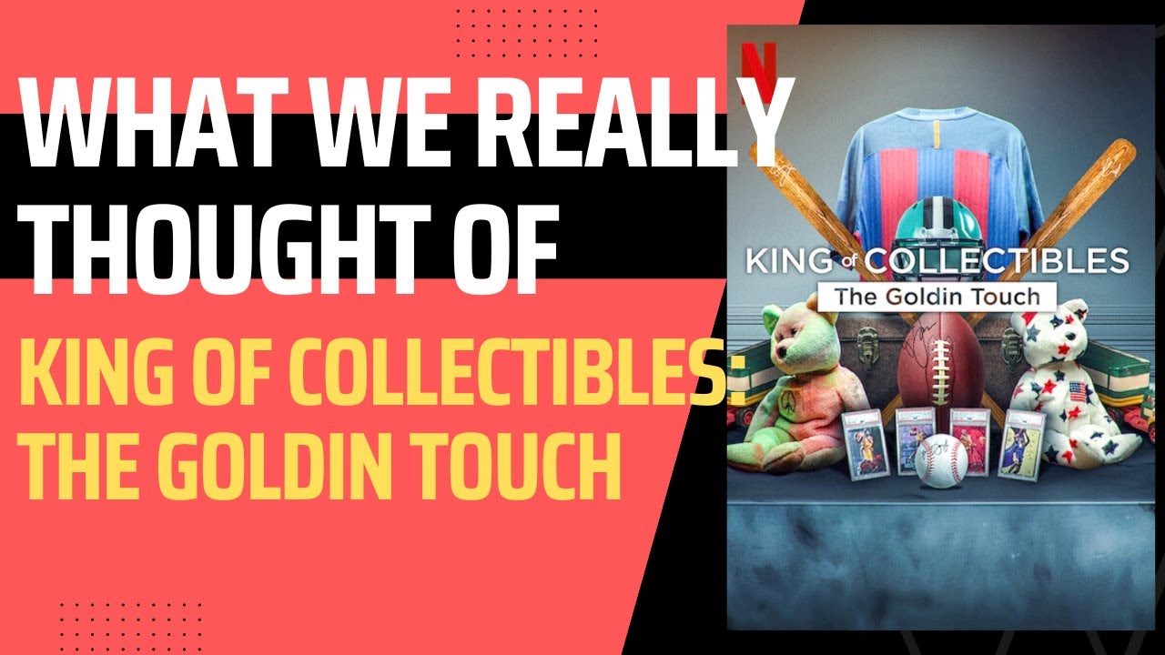 What We Really Thought About The Netflix Series "King of Collectibles ...