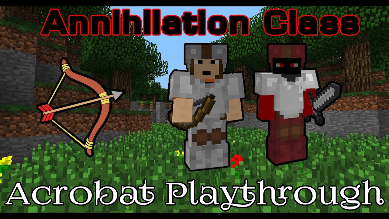 Minecraft Annihilation Class - Acrobat Playthrough - YouTube