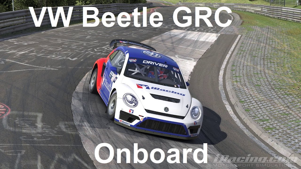 iRacing VW Beetle GRC RallyCross Nordschleife Onboard - YouTube
