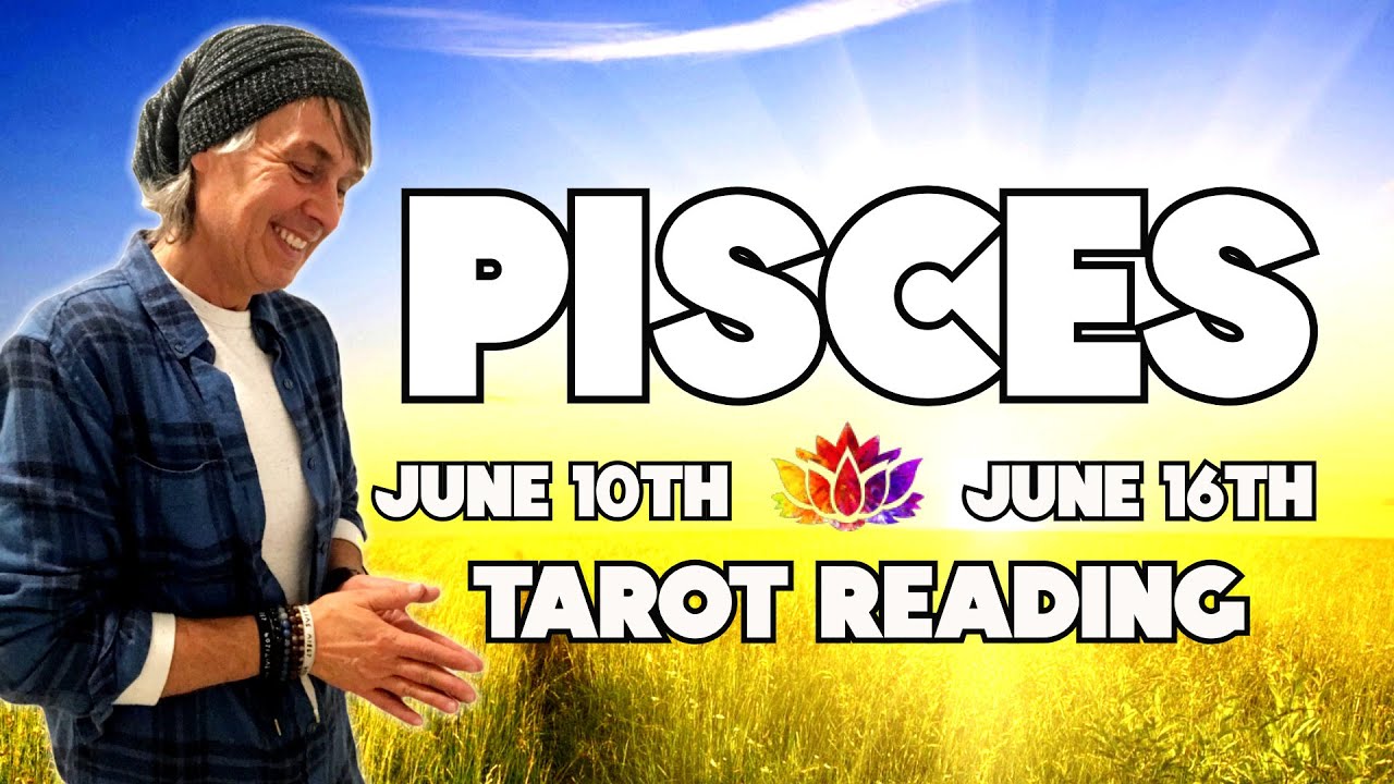 PISCES ♓️YOU ARE MANIFESTING BIG TIME THIS WEEK PISCES!! JUNE 10TH ...