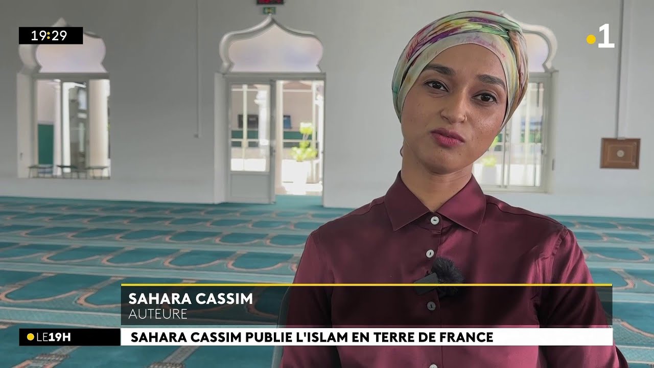 Sahara Cassim publie l'islam en terre de France - YouTube