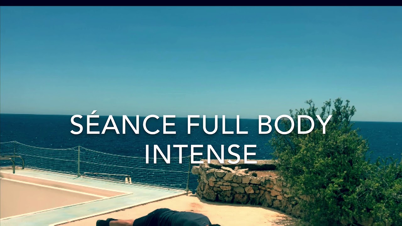 Séance full body intense - YouTube