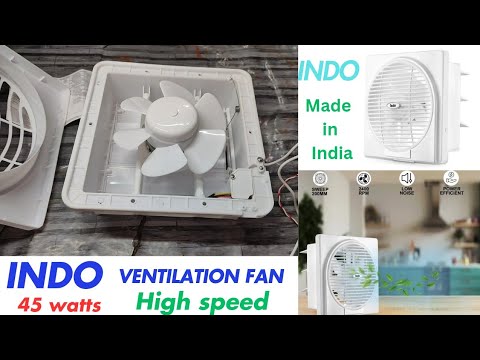 Exhaust ventilation fan unboxing and review//Indo 45 watt ventilation ...