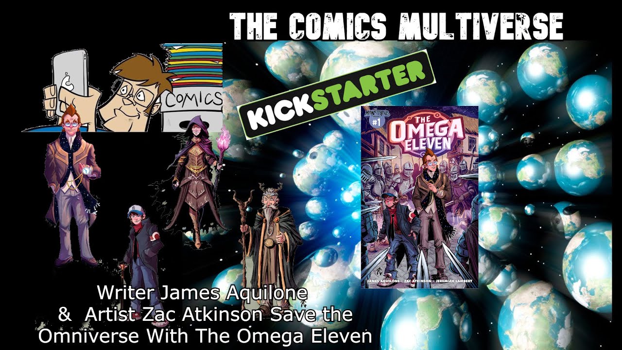 Krowdfunder Korner: James Aquilone & Zac Atkinson Save the Omniverse ...