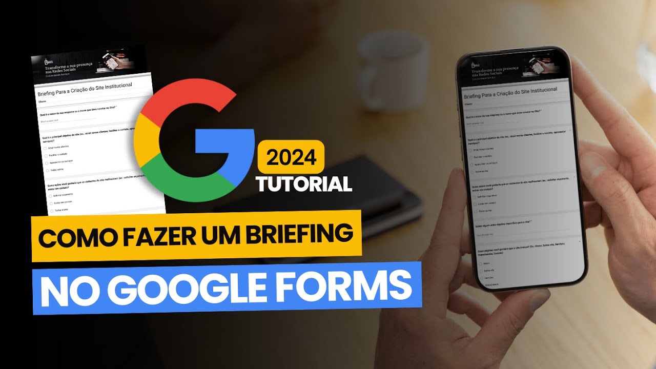 Como Fazer um Briefing Usando o Google Forms - YouTube