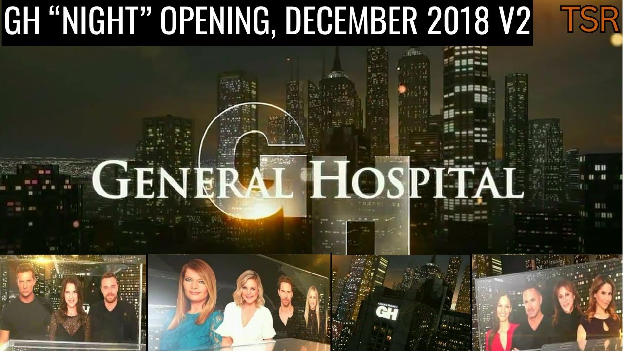 General Hospital "Night" Opening, December 2018: Samantha Featured With ...