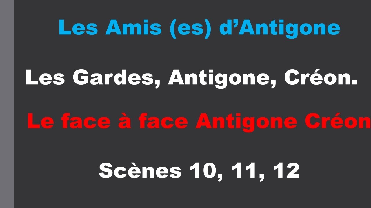 Antigone : Scènes 10, 11,12.Le face à face Antigone et Créon. - YouTube