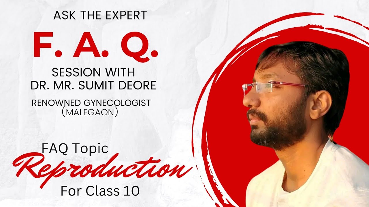 #experttalks Human Reproductive System | Dr. Sumit Deore | #malegaon # ...
