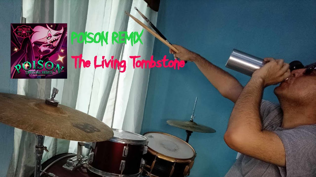 Poison Remix - The Living Tombstone | DRUM COVER - YouTube