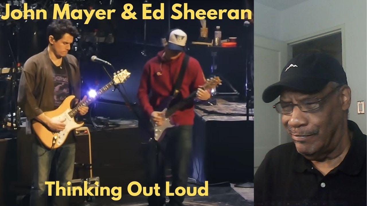 Music Reaction | John Mayer & Ed Sheeran - Thinking Out Loud (Live ...
