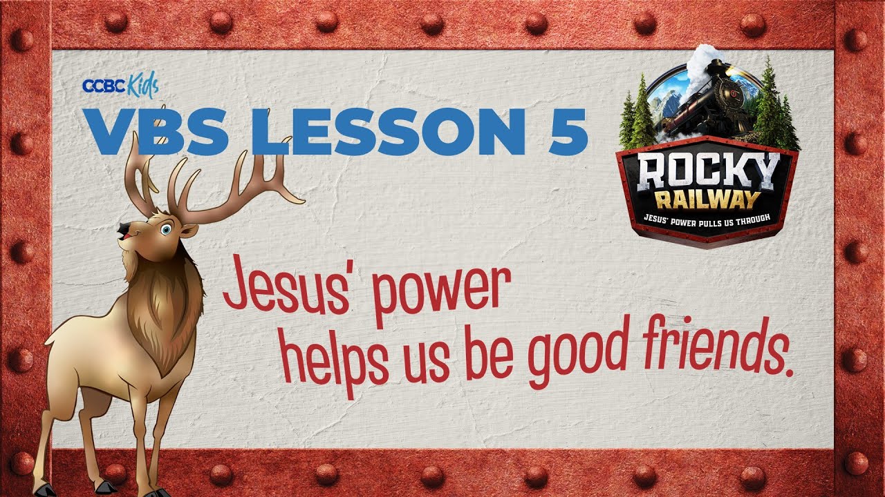 VBS 2021 — Lesson 5 — Jesus’ Power Helps Us Be Good Friends - YouTube