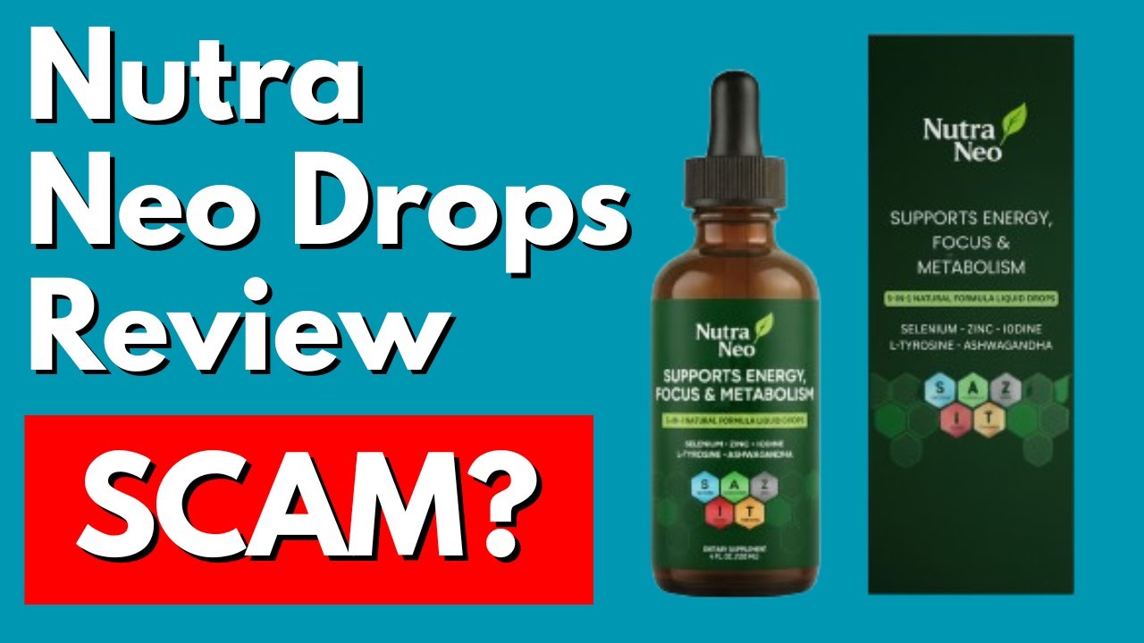 Nutra Neo Drops Review – Legit Or Scam? FIND OUT! - YouTube