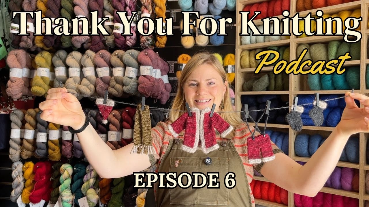 Thank You For Knitting Episode 6: Handspun sweater, socks, Gift knits ...