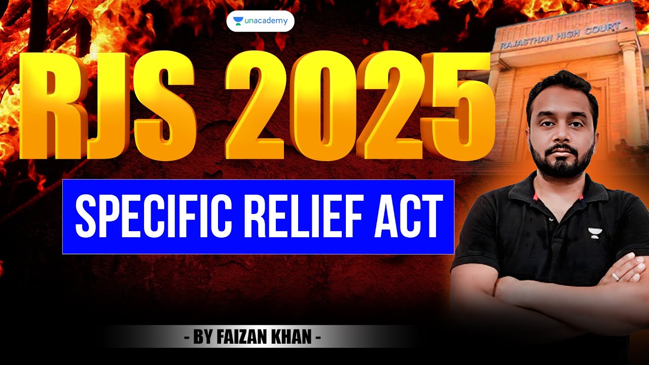 RJS 2025: Specific Relief Act | Crack Rajasthan Judiciary | Faizan Khan | Unacademy Judiciary ...