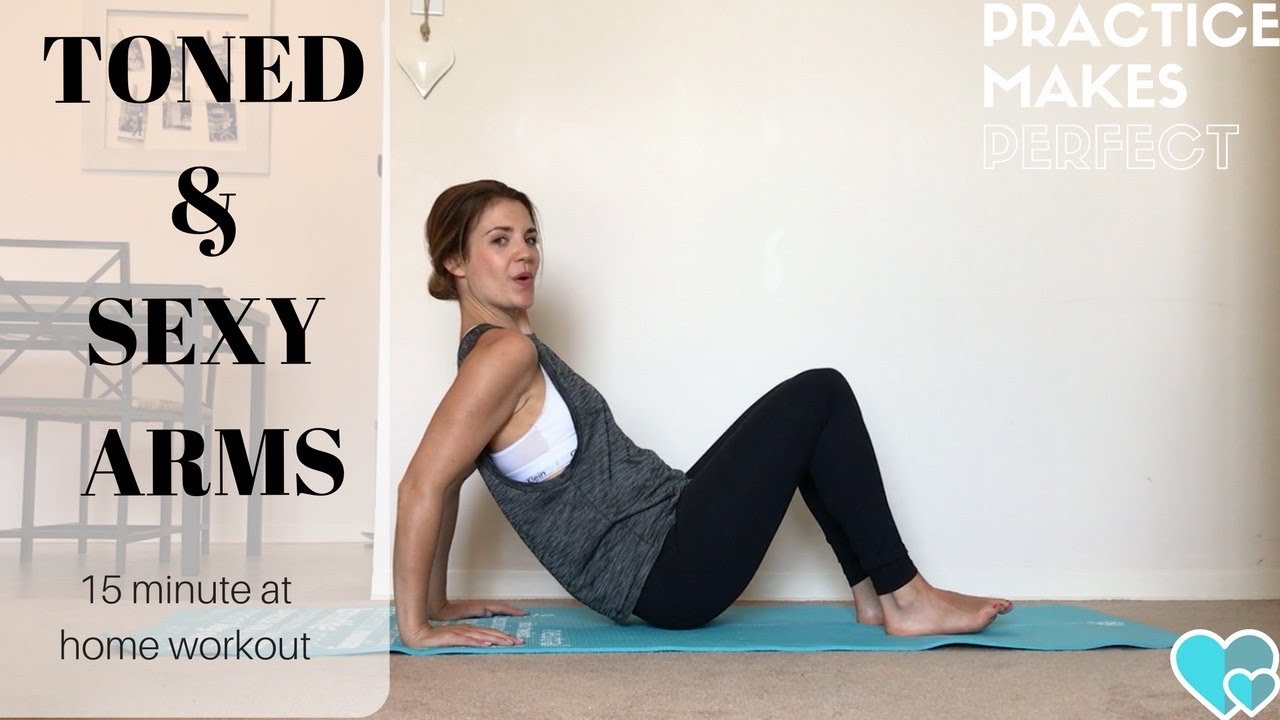 15 Minute At Home Workout Toned And Sexy Arms Youtube