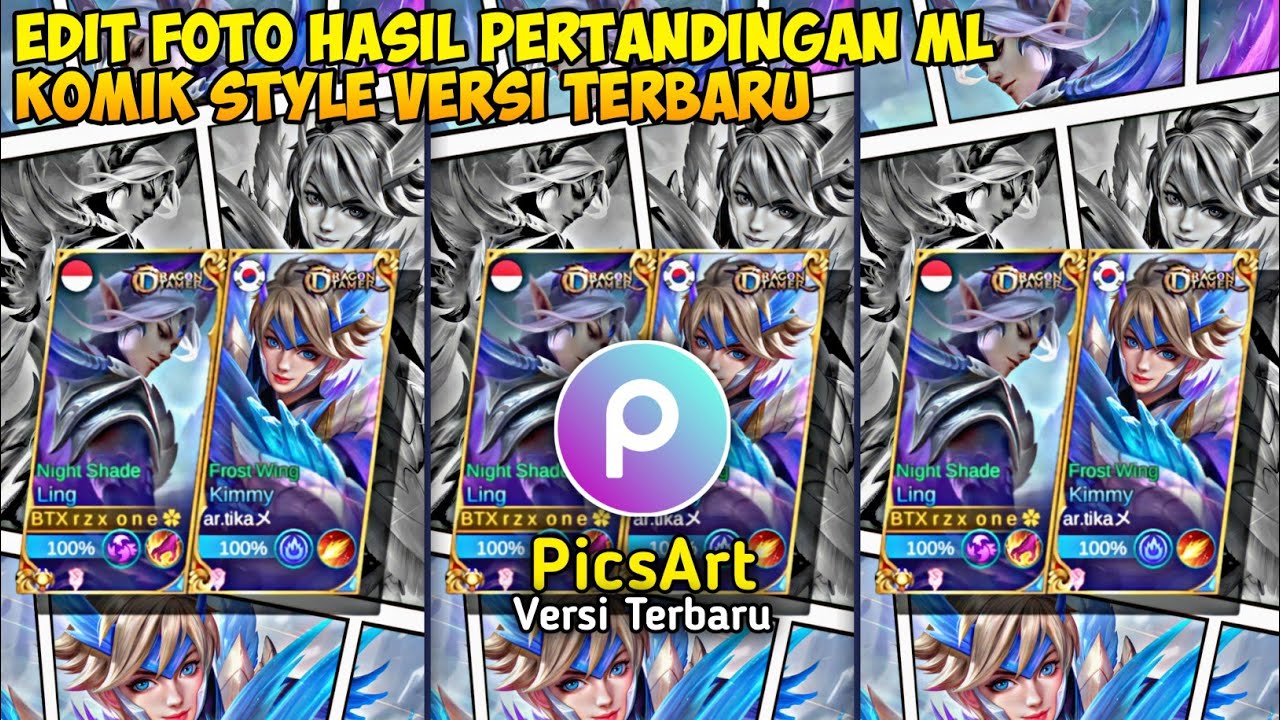 TUTORIAL Edit Foto Duo Border ML Komik Style di Aplikasi PicsArt - YouTube